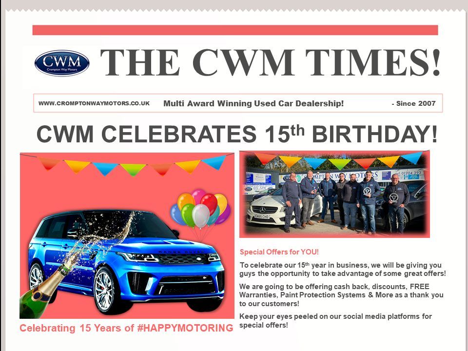 Team CWM celebrate 15 years of "HAPPY MOTORING" - Crompton Way Motors ...