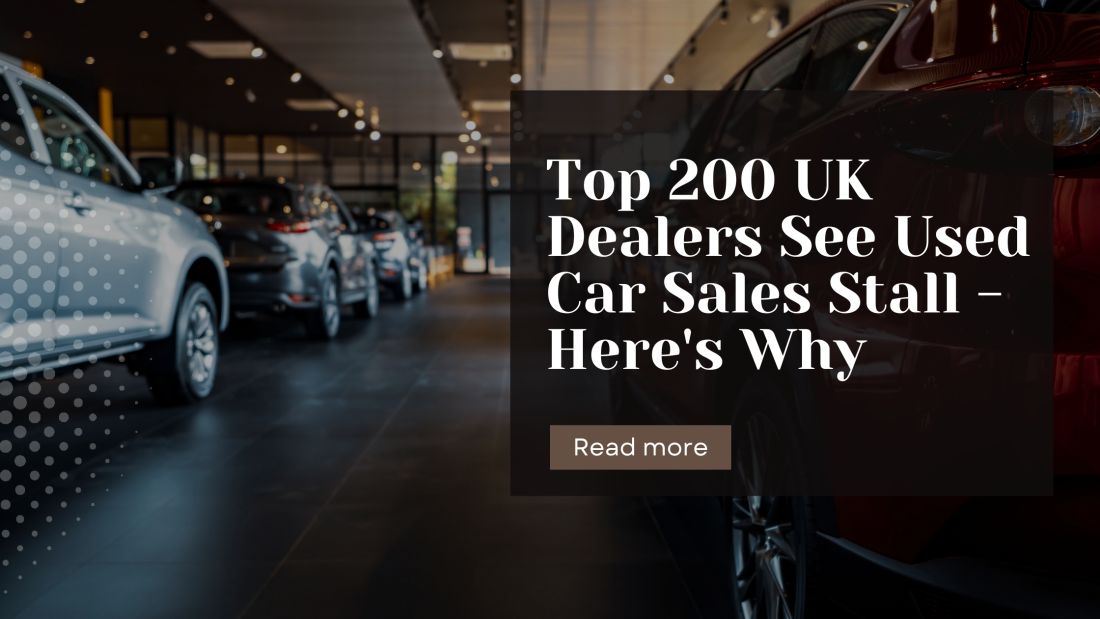 Top 200 UK Dealers See Used Car Sales Stall - Here's Why - Hilton Car ...