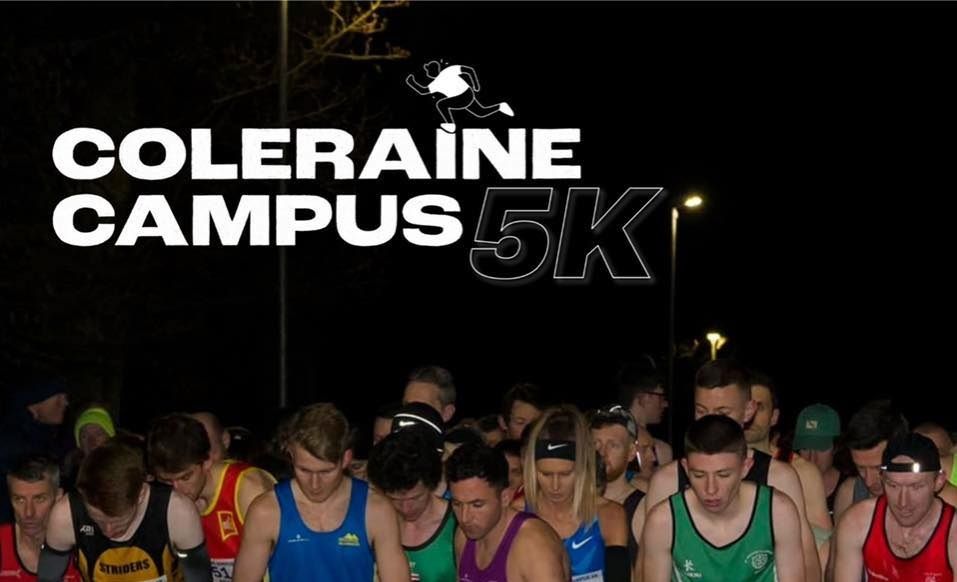 COLERAINE CAMPUS 5K - ROAD CHAMPIONSHIP REACHES COLERAINE FOR FIRST ...