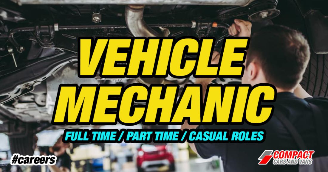 Vehicle Mechanic Roles - Compact Cars & Vans